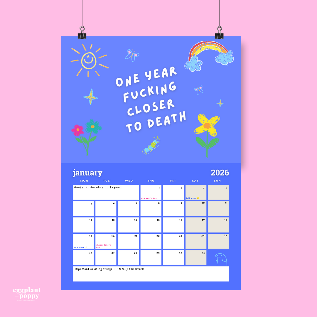 2026 Calendar– The Year We Pretend to Have Our Shit Together – Eggplant ...