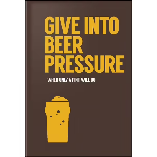 Give In To Beer Pressure – Eggplant & Poppy ~ Unique + Quirky Gifts